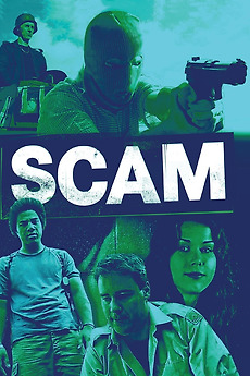 ‎Scam (2021) directed by Cameron McCulloch • Reviews, film + cast ...
