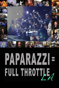 ‎Paparazzi: Full Throttle LA (2016) directed by Daniel Ramos • Reviews ...