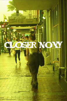 ‎Closer Now (2023) directed by James Fincher • Reviews, film + cast ...