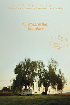 ‎Quintessential Boredom (2023) directed by Adrian Zacke • Reviews, film ...