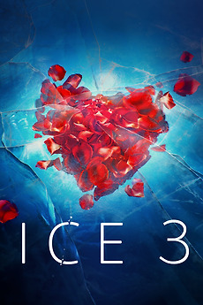 ‎Ice 3 (2024) directed by Yury Khmelnitsky • Reviews, film + cast ...
