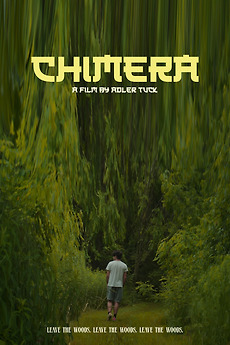 ‎Chimera (2023) directed by Adler Tuck • Reviews, film + cast • Letterboxd