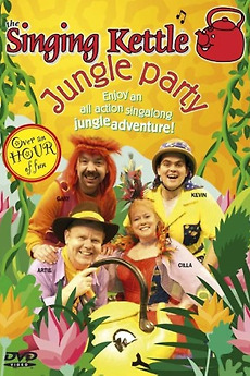 ‎The Singing Kettle - Jungle Party (2007) directed by Singing Kettle ...
