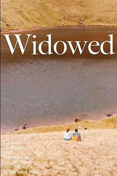 ‎Widowed (2021) directed by Elly Roberts • Reviews, film + cast ...