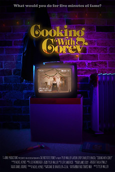 ‎Cooking with Corey (2024) directed by Tyler Waller • Reviews, film ...