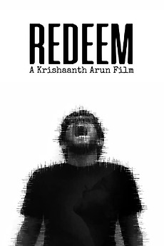 ‎Redeem (2022) directed by Krishaanth Arun • Reviews, film + cast ...
