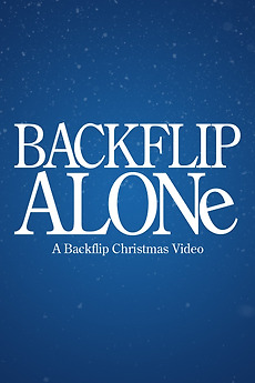 ‎Backflip Alone (2016) • Film + cast • Letterboxd