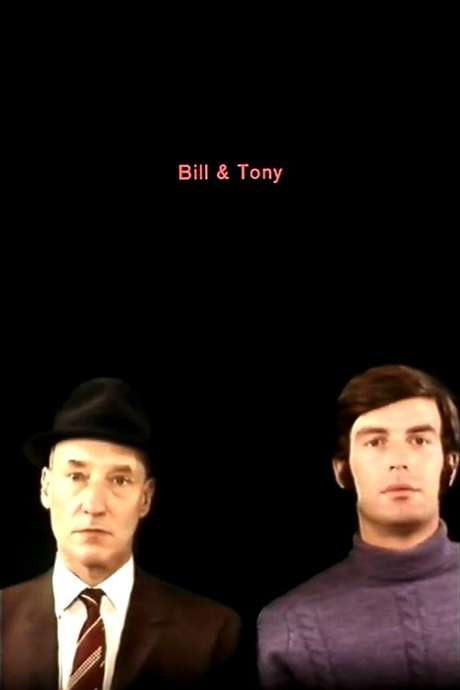 ‎Bill and Tony (1972) directed by Antony Balch • Reviews, film + cast ...