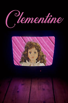 ‎Clementine • Film + cast • Letterboxd