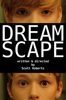 ‎Dreamscape (2017) directed by Scott Roberts • Film + cast • Letterboxd