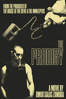 ‎The Prodigy (2024) directed by Omar Salas Zamora • Reviews, film ...