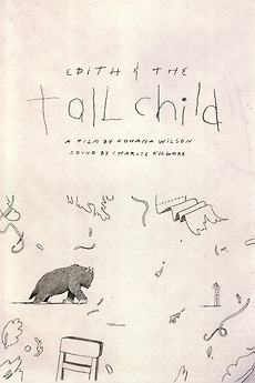 ‎Edith and the Tall Child (2023) directed by Kohana Wilson • Reviews ...
