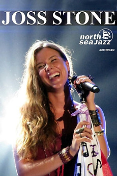 ‎Joss Stone: Live at the North Sea Jazz Festival (2010) • Film + cast ...