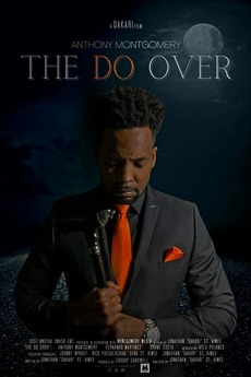 ‎The Do Over (2023) directed by Dakari • Film + cast • Letterboxd