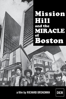 ‎Mission Hill and the Miracle of Boston (1978) directed by Richard ...