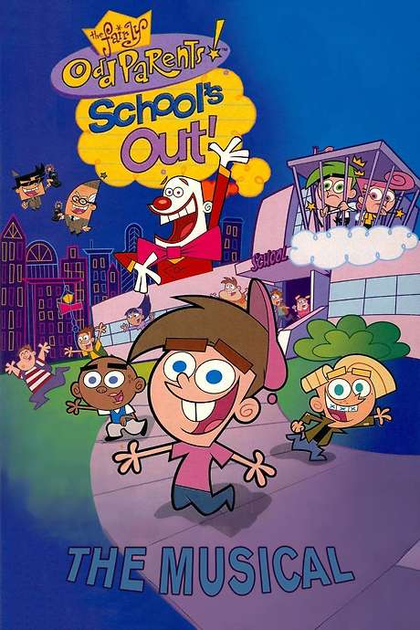 â žthe Fairly Oddparents School S Out The Musical 2005 Directed By