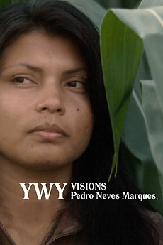 ‎YWY, Visions (2023) directed by Isadora Neves Marques • Film + cast ...