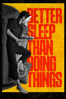 ‎Better Sleep Than Doing Things (2024) directed by Yudhistira Bayu ...