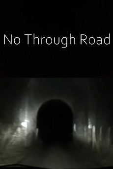 ‎No Through Road (2009) directed by Steven Chamberlain • Reviews, film ...