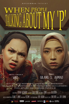 ‎When People Talking About My 'P' (2023) directed by Muhammad Dwiki ...