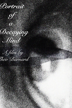 ‎Portrait of a Decaying Mind (2023) directed by Theo Barnard • Reviews ...