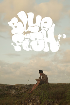 ‎Blue Fish (2023) directed by Kurt Hoffmann, Kapena Liu • Reviews, film ...