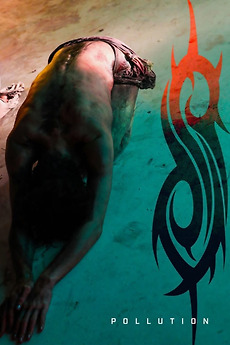 ‎Pollution (2020) directed by Shawn Crahan • Reviews, film + cast ...