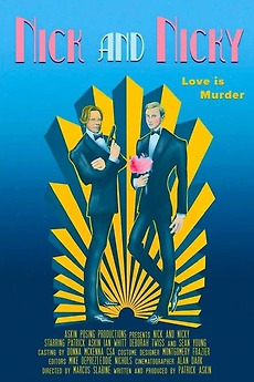 ‎Nick and Nicky directed by Marcus Slabine • Film + cast • Letterboxd