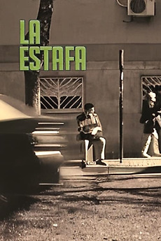 ‎La estafa (2023) directed by Valentina Schell • Reviews, film + cast ...