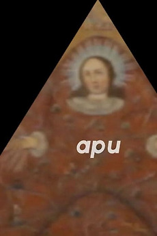 ‎Apu (2018) directed by Esteban Prudencio • Film + cast • Letterboxd