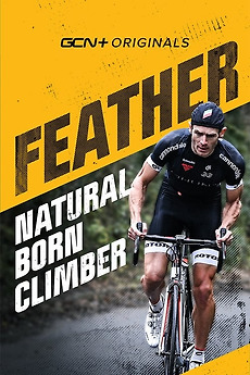 ‎Feather: Natural Born Climber (2021) • Film + cast • Letterboxd
