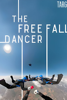 ‎The Freefall Dancer (2018) • Film + cast • Letterboxd