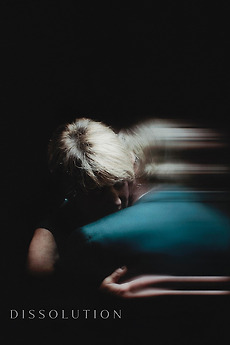 ‎Dissolution (2023) directed by Anthony Saxe • Reviews, film + cast ...