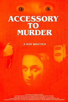 ‎Accessory to Murder (2023) directed by Austin Madrid • Reviews, film ...