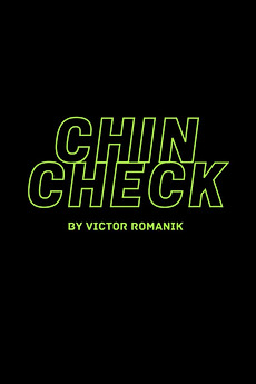 ‎Chin Check (2023) directed by Victor Romanik • Reviews, film + cast ...