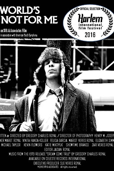 ‎World’s Not For Me • Film + cast • Letterboxd