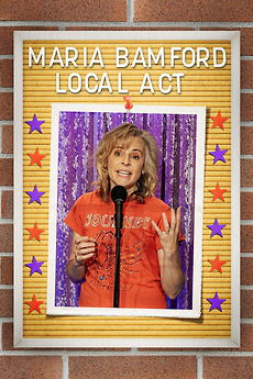 ‎Maria Bamford: Local Act (2023) directed by Bri LeRose • Reviews, film ...
