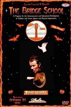 ‎Tom Waits - Bridge School Benefit (1999) • Reviews, film + cast ...