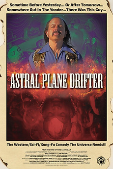 ‎Astral Plane Drifter directed by Scott Slone • Film + cast • Letterboxd
