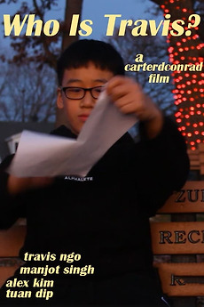 ‎Who Is Travis? (2023) directed by Carter Conrad • Reviews, film + cast ...