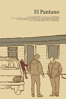 ‎El Pantano (2021) directed by Enrique Perales Mañes • Film + cast ...