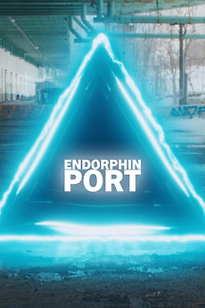 ‎Endorphin Port (2021) directed by Danny Scharar • Reviews, film + cast ...