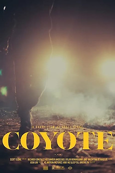 ‎Coyote directed by Scott Slone • Film + cast • Letterboxd