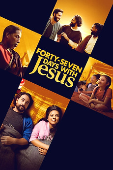 ‎Forty-Seven Days with Jesus (2024) directed by David M. Gutel, Emilio ...