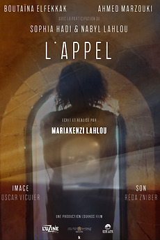 ‎L'appel (2018) directed by Maria Kenzi Lahlou • Reviews, film + cast ...