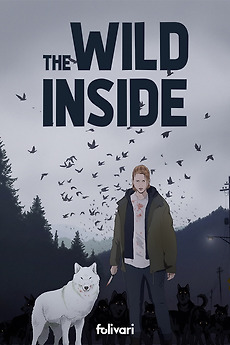 ‎The Wild Inside directed by Patrick Imbert • Film + cast • Letterboxd