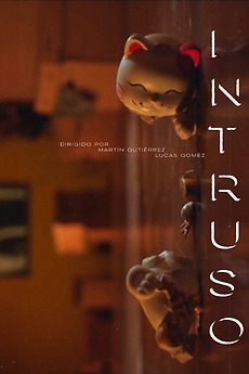 ‎Intruso directed by Martín Gutiérrez, Lucas Gomez • Film + cast ...