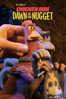 ‎The Making of Chicken Run: Dawn of the Nugget (2023) directed by Rob ...