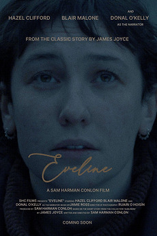 ‎Eveline (2024) directed by Sam Harman Conlon • Reviews, film + cast ...