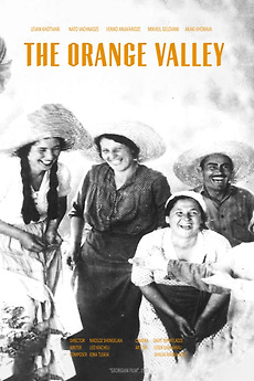 ‎The Orange Valley (1937) directed by Nikoloz Shengelaia • Film + cast ...